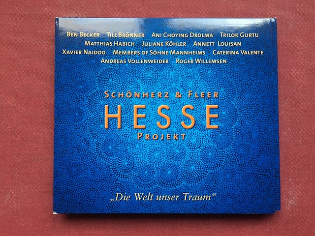 Schonherz &; Fleer-HESSE PROJEKT Du Welt Unser Traum2007