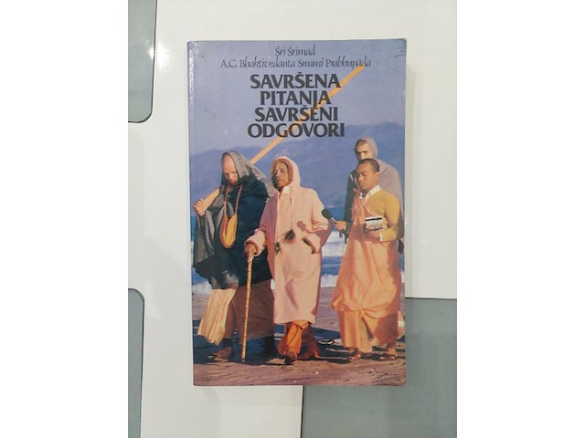 SRI SRIMAD * SAVRSENA PITANJA,SAVRSENI ODGOVORI