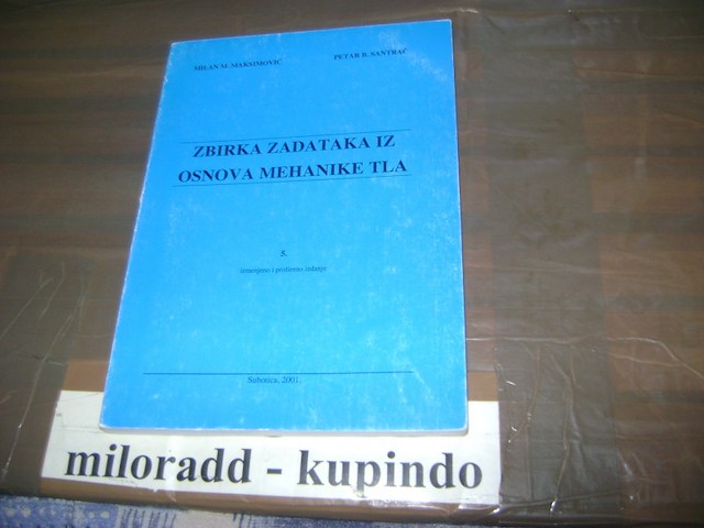 Zbirka zadataka iz osnova mehanike tla