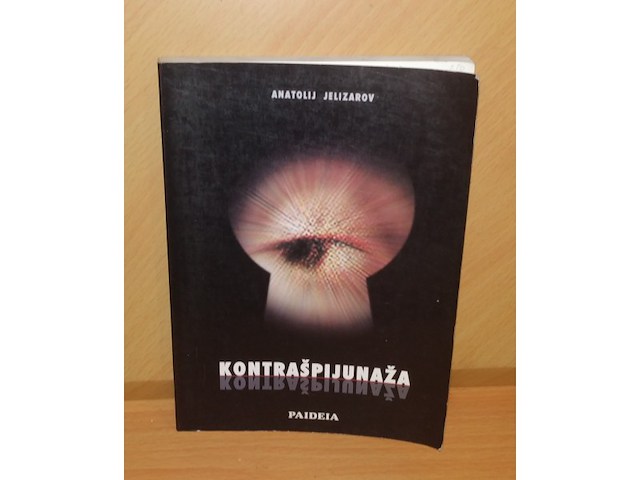 KONTRAŠPIJUNAŽA - ANATOLIJ JELIZAROV