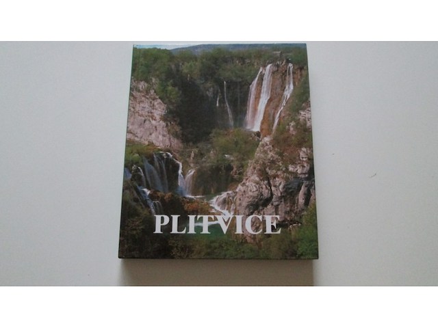 Plitvice, NP Plitvice, mini fotomonografija, vodič