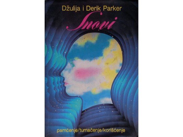 Džulija i Derik Parker: SNOVI