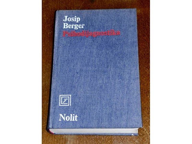 JOSIP BERGER - PSIHODIJAGNOSTIKA