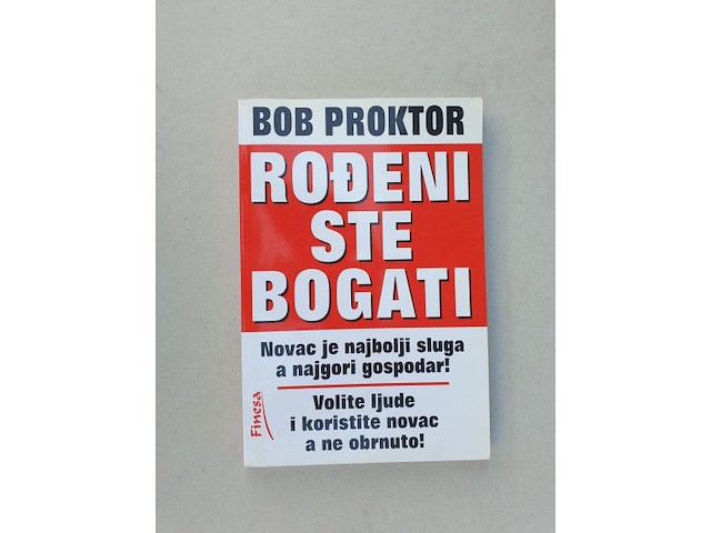Rođeni ste bogati - Bob Proktor