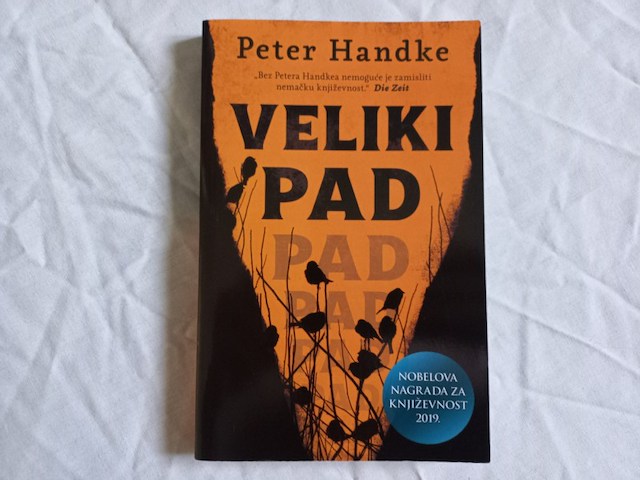 Veliki pad - Petar Handke