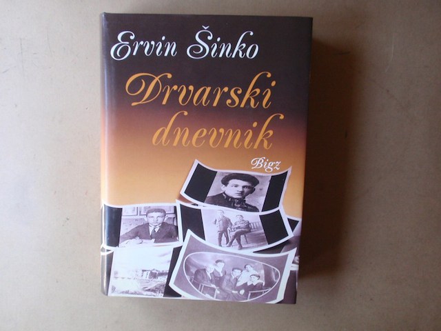 Ervin Šinko - DRVARSKI DNEVNIK