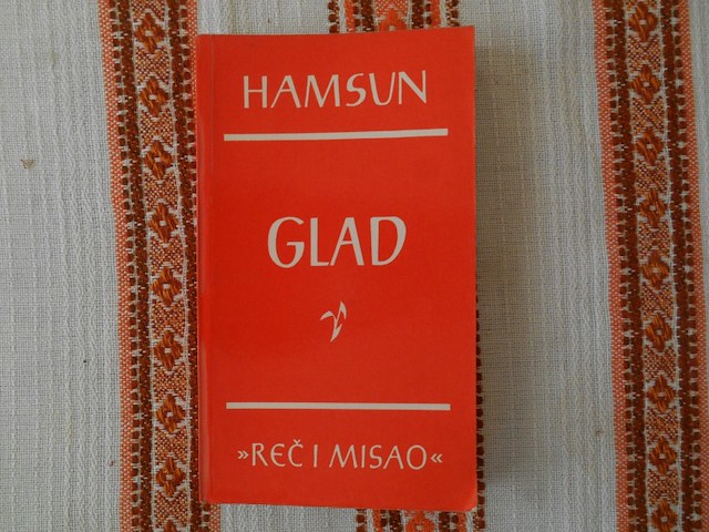 Knut Hamsun - Glad (bolji primerak)