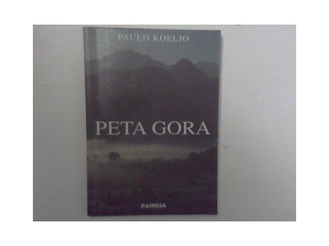 PETA GORA  Paulo Koeljo - maštarije- 1998