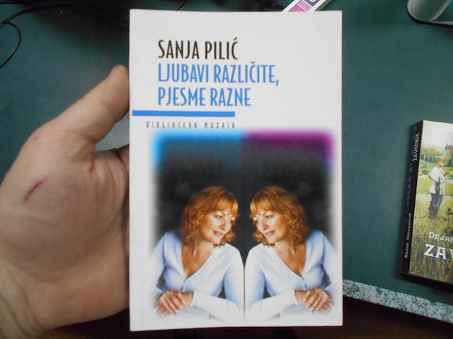 Sanja Pilić-Ljubavi različite,Pjesme razne