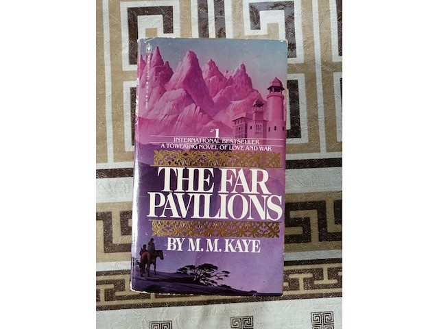 THE FAR PAVILIONS, BY M. M. KAYE