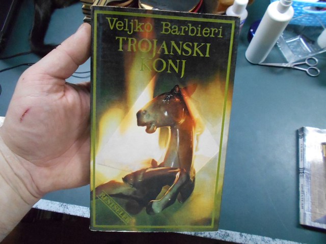 Veljko Barbieri - Trojanski konj
