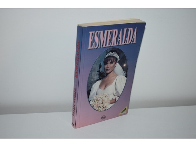 - Esmeralda - Delija Fialjo