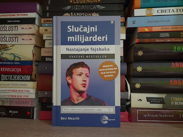 Slučajni Milijarderi:Nastajanje fejsbuka - Ben Mezrih