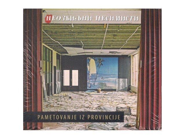 Neozbiljni Pesimisti ‎– Pametovanje Iz Provincije CD U