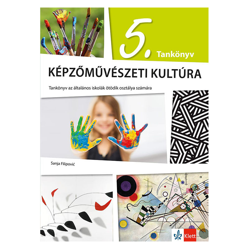 Likovna kultura 5 - udžbenik na mađarskom jeziku - Klett