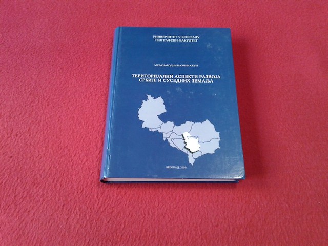 Teritorijalni aspekti razvoja Srbije i susednih zemalja