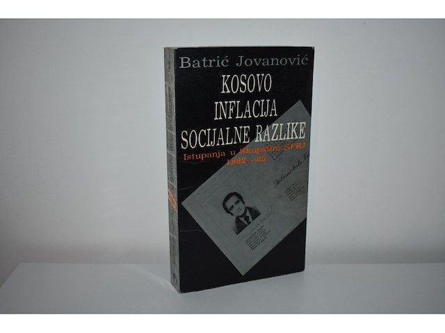 - Kosovo, inflacija, socijalne razlike - Batric Jovanovic