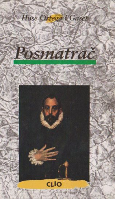 Posmatrač - Hose Ortega i Gaset