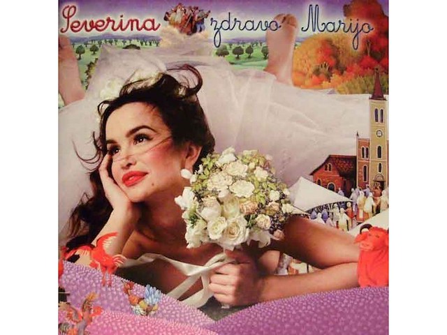 Severina - Zdravo Marijo CD