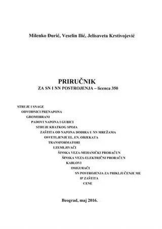 Priručnik za SN I NN postrojenja - licenca 350 - Jelisaveta Krstivojević, Milenko Đurić, Veselin Ilić