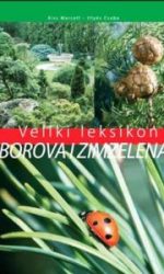 Veliki Leksikon Borova I Zimzelena Od Csaba Marcell