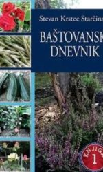 Baštovanski Dnevnik – Knjiga 1 Od Stevan Krstec Starčinski