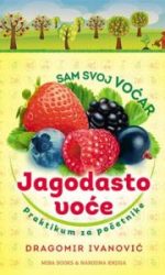 Jagodasto Voće – Sam Svoj Voćar Od Dragomir Ivanović