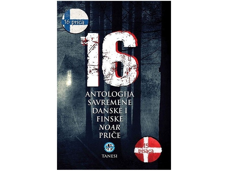 16: antologija savremene danske i finske noar priče
