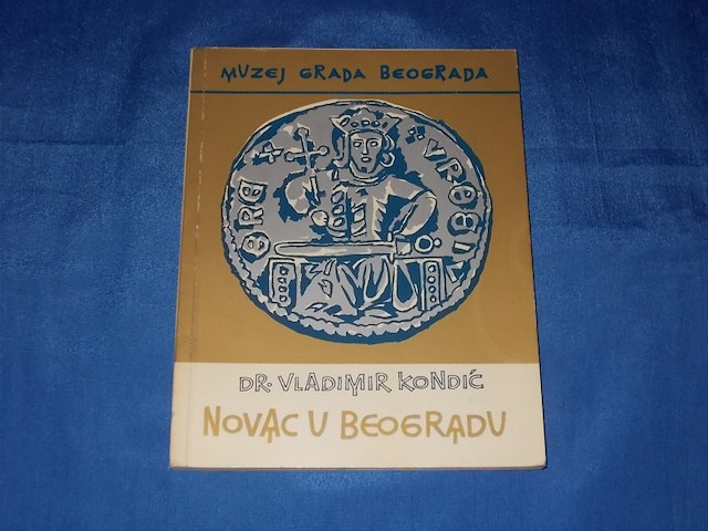NOVAC U BEOGRADU - Vladimir Kondić