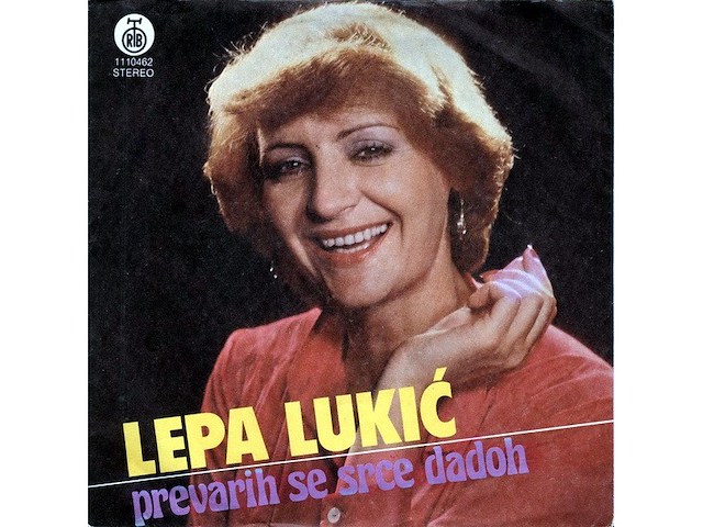 Lepa Lukić – Prevarih Se Srce Dadoh