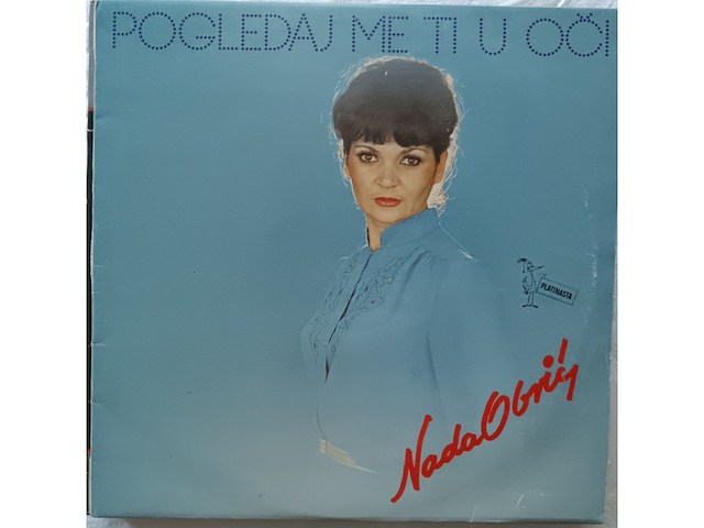 NADA OBRIC - POGLEDAJ ME TI U OCI