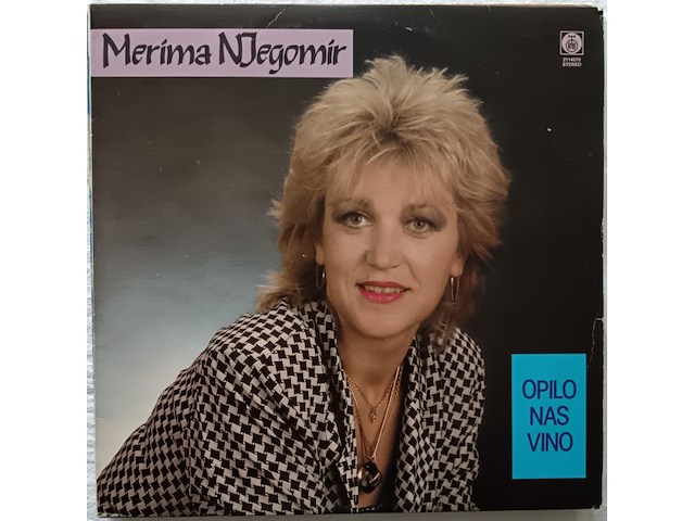 MERIMA NJEGOMIR - OPILO NAS VINO