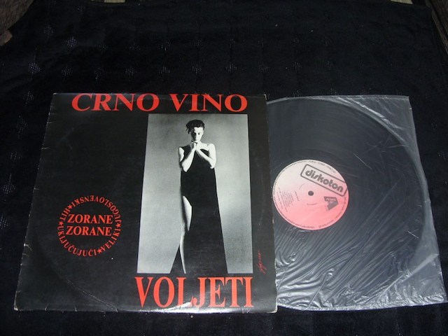 Crno Vino ‎– Voljeti LP Diskoton 1990. Vg+