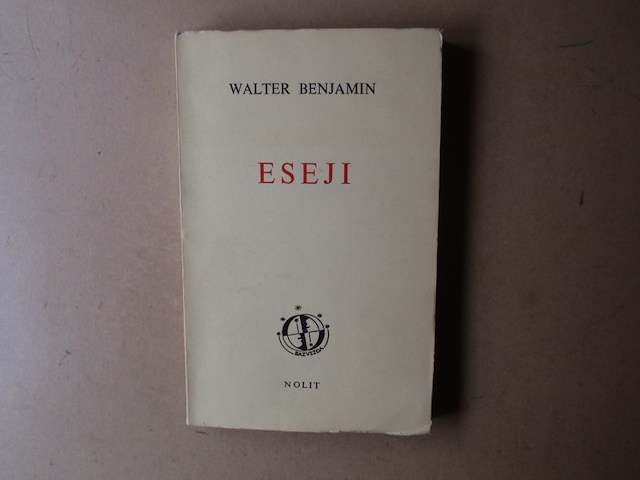 Walter Benjamin - ESEJI