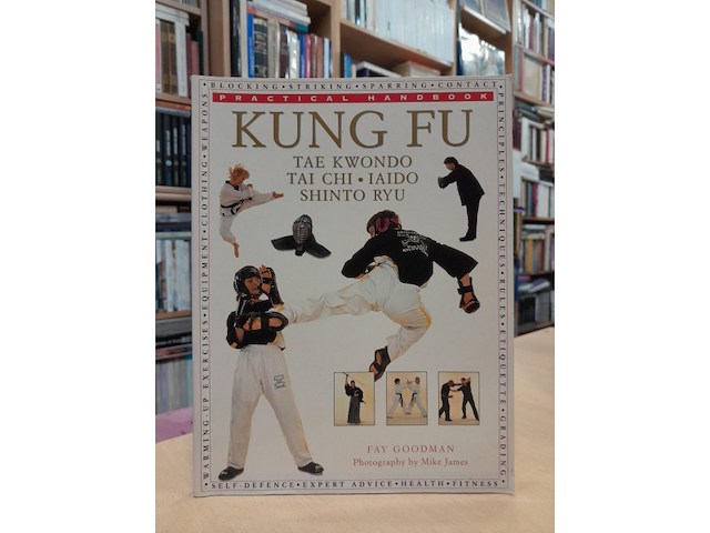 KUNG FU - TAE KWONDO - TAI CHI - IAIDO - SHINTO RYU