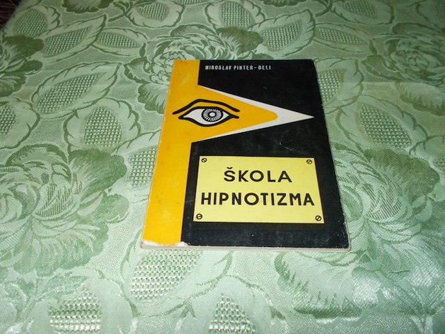 Skola hipnotizma - Miroslav Pinter-Djeli