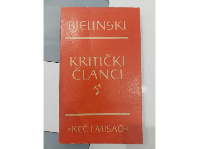 V. G. BJELINSKI * KRITICKI CLANCI