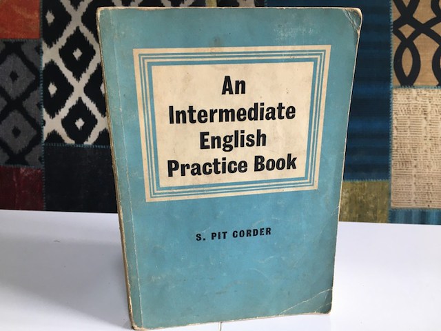 An Intermediate English Practice Book S.Pit Gorder