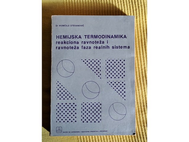 Hemijska termodinamika  Dr Momčilo Stevanović