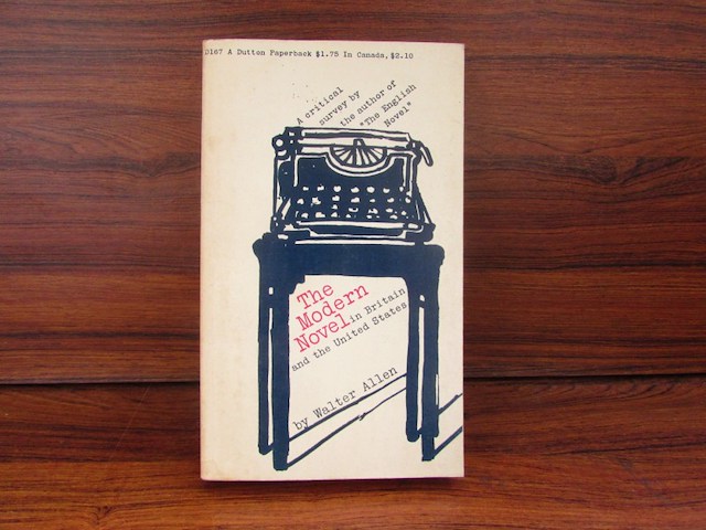 The Modern Novel - Walter Allen (1965.)