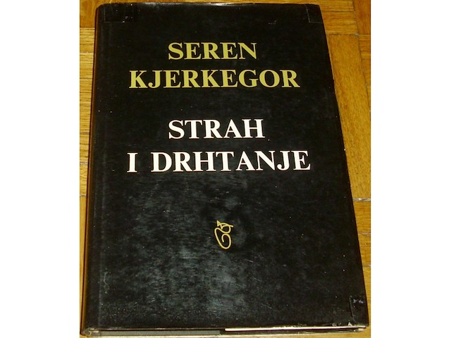 STRAH I DRHTANJE - Seren Kjerkegor