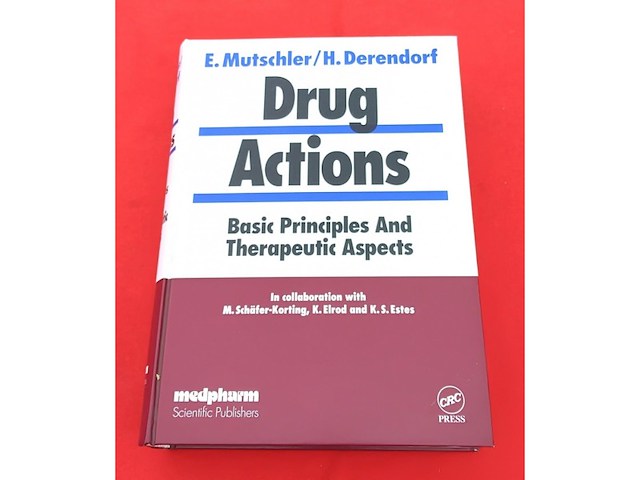 Drug Actions Basic Principles And Therapeutic Aspects