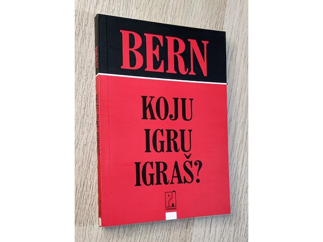 KOJU IGRU IGRAS- Erik Bern