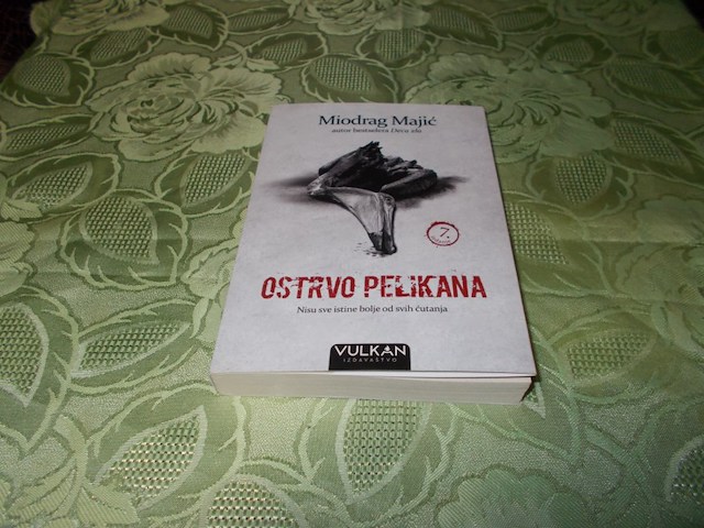 Ostrvo pelikana - Miodrag Majic