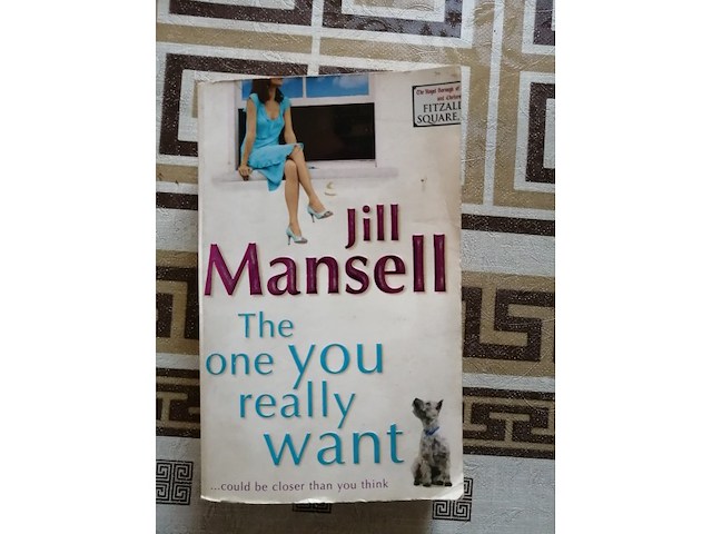 The one you really want, Jill Mansell