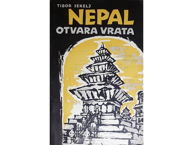 Nepal Otvara Vrata - Tibor Sekelj