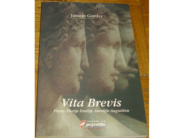 VITA BREVIS - Justejn Gorder