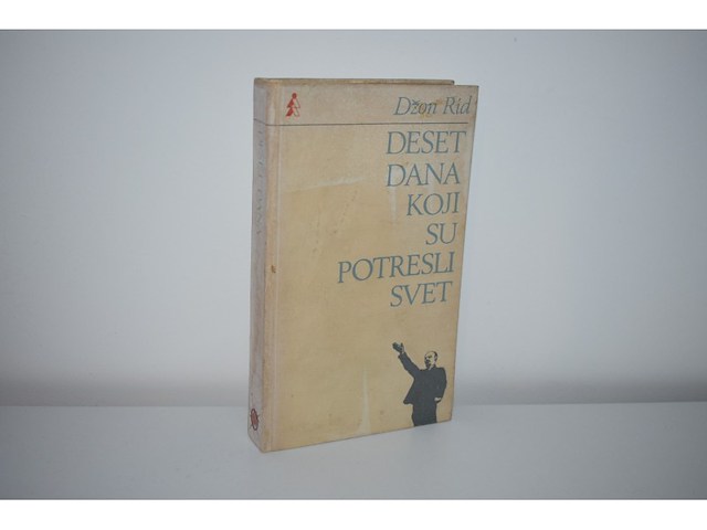 - Deset dana koji su potresli svet - Dzon Rid