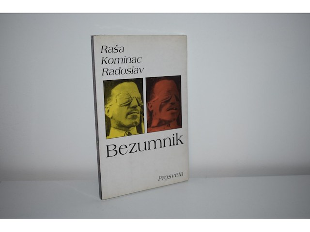 - Bezumnik - Rasa Kominac Radoslav