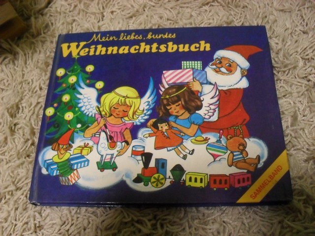 MEIN LIEBES,BUNTES WEIHNACHTSBUCH